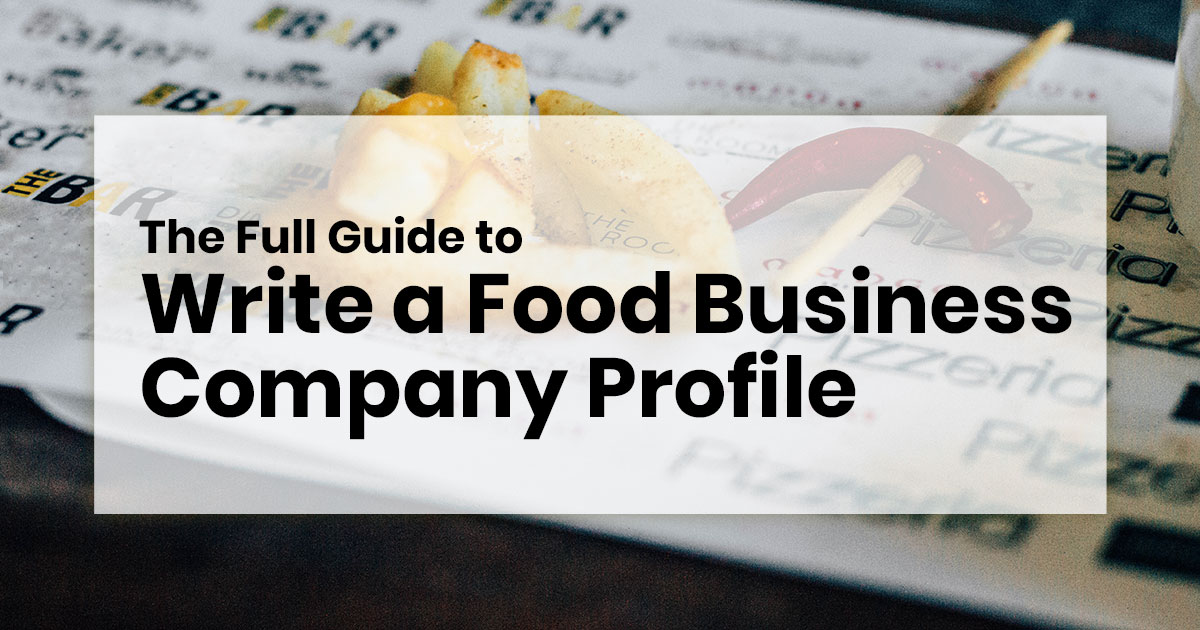 The Full Guide to Write a F&B Company Profile - The Origin Solution