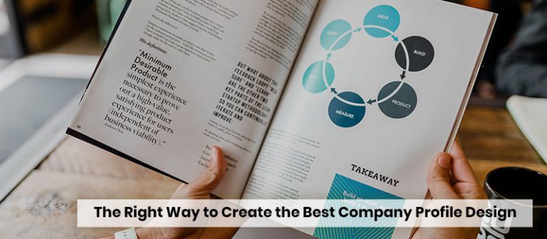 The Right Way to Create the Best Company Profile Design
