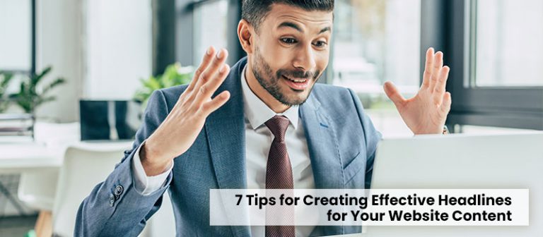 7 Tips for Creating Effective Headlines for Your Website Content