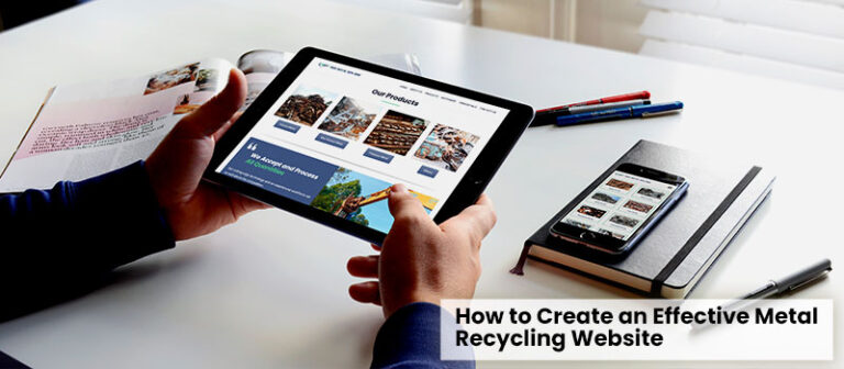 How to Create an Effective Metal Recycling Website