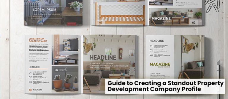 Guide to Creating a Standout Property Development Company Profile