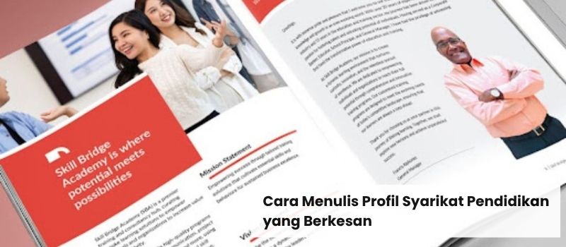 Cara Menulis Profil Syarikat Pendidikan yang Berkesan